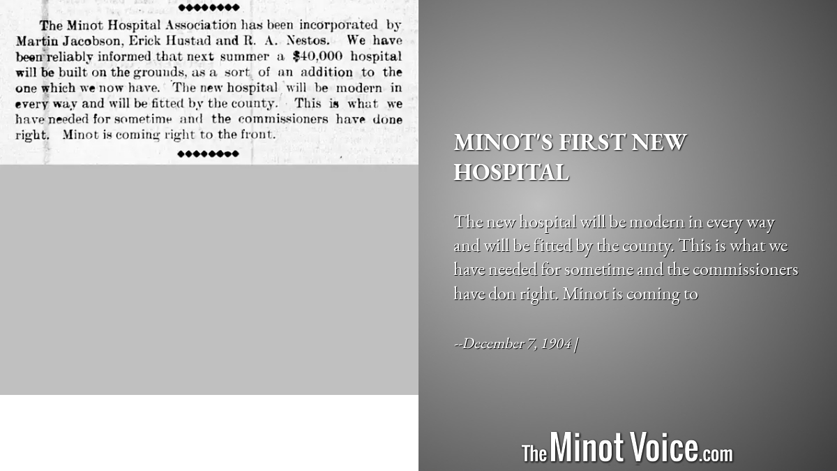 On This Day | Minot’s First New Hospital – TheMinotVoice.com