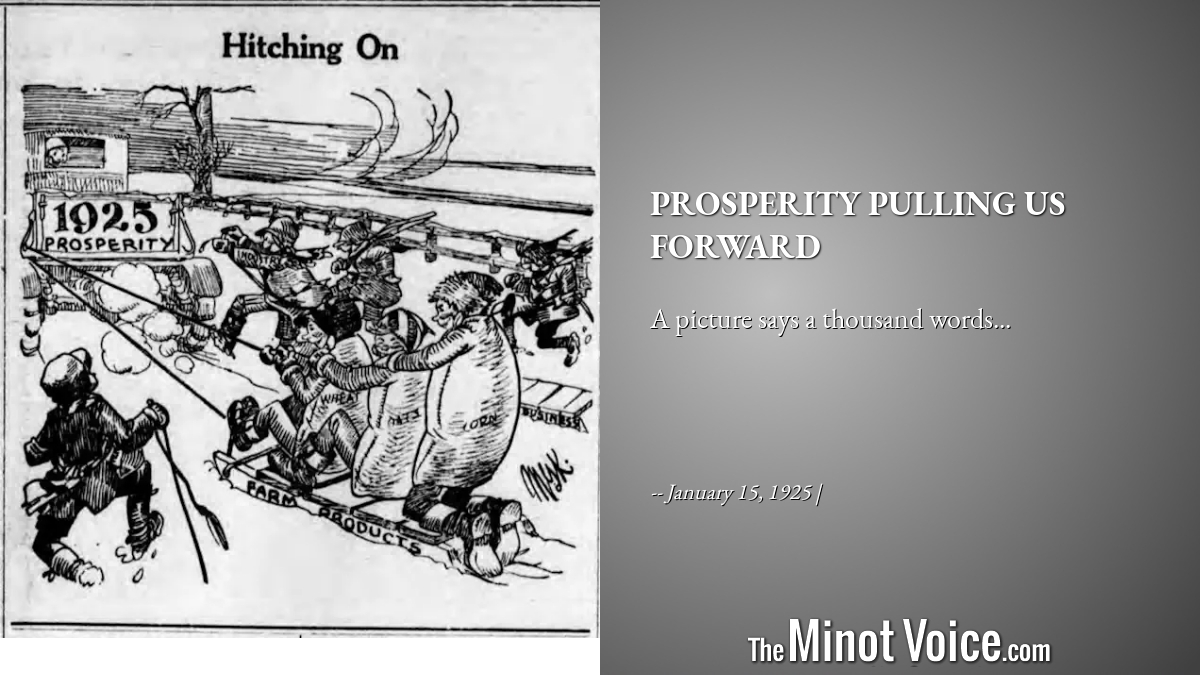 On This Day | Prosperity Pulling us Forward – TheMinotVoice.com