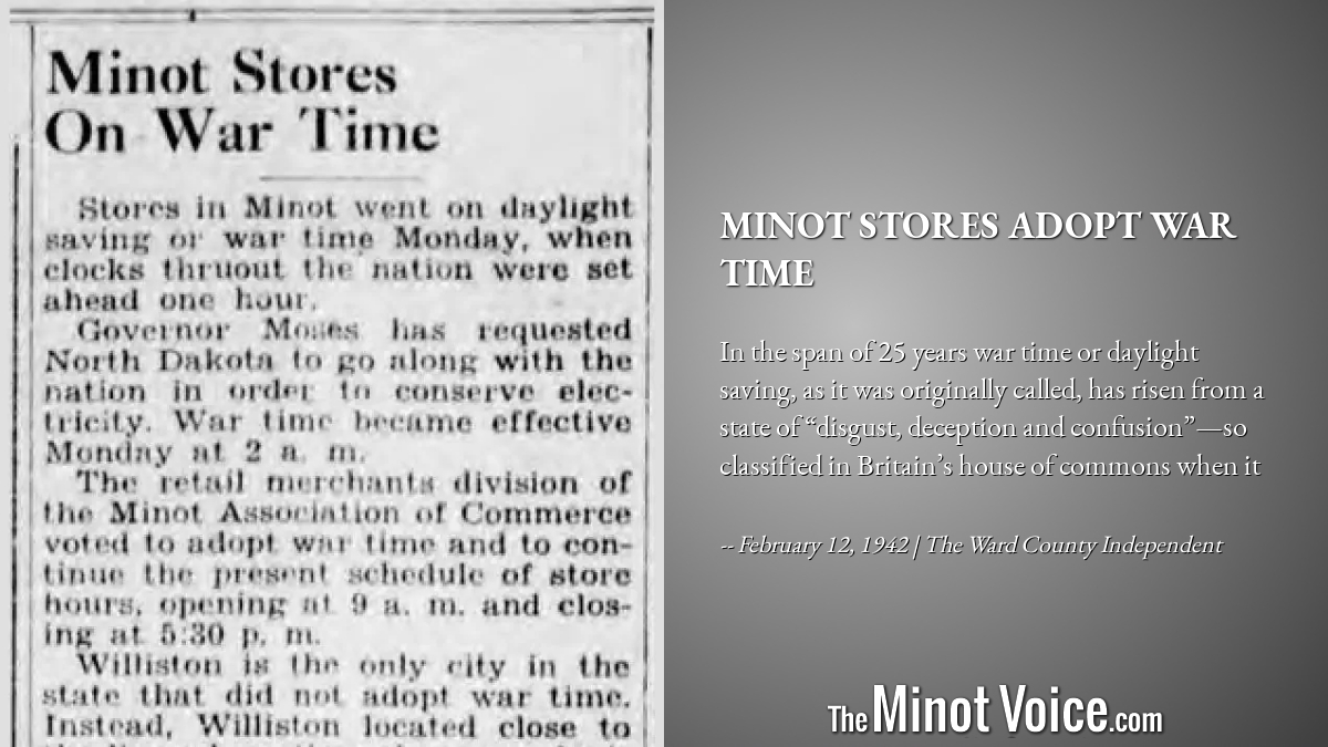 On This Day | Minot Stores Adopt War Time – TheMinotVoice.com