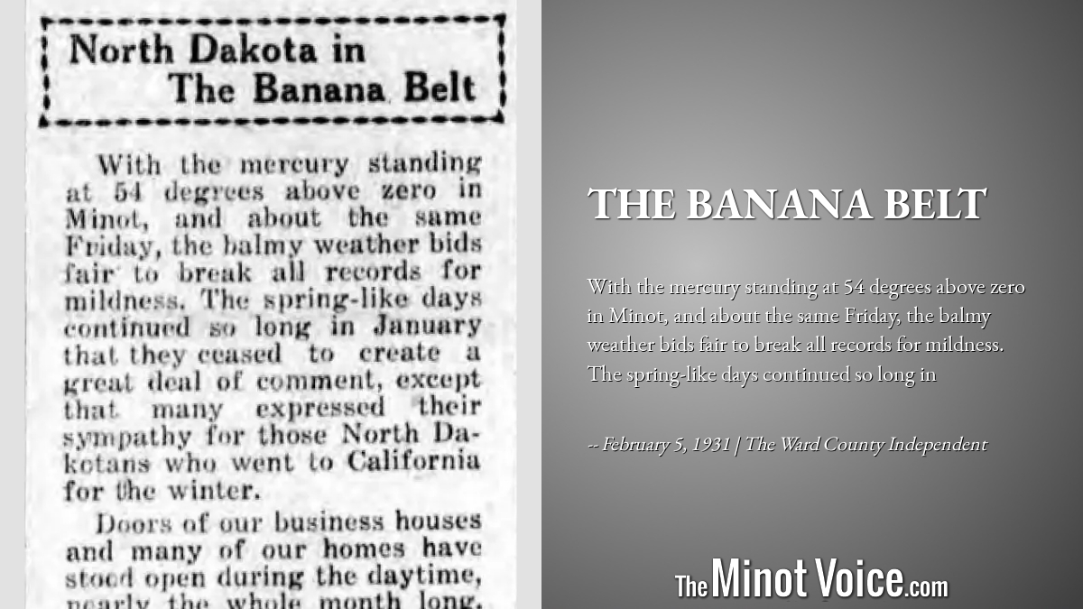 On This Day | The Banana Belt – TheMinotVoice.com