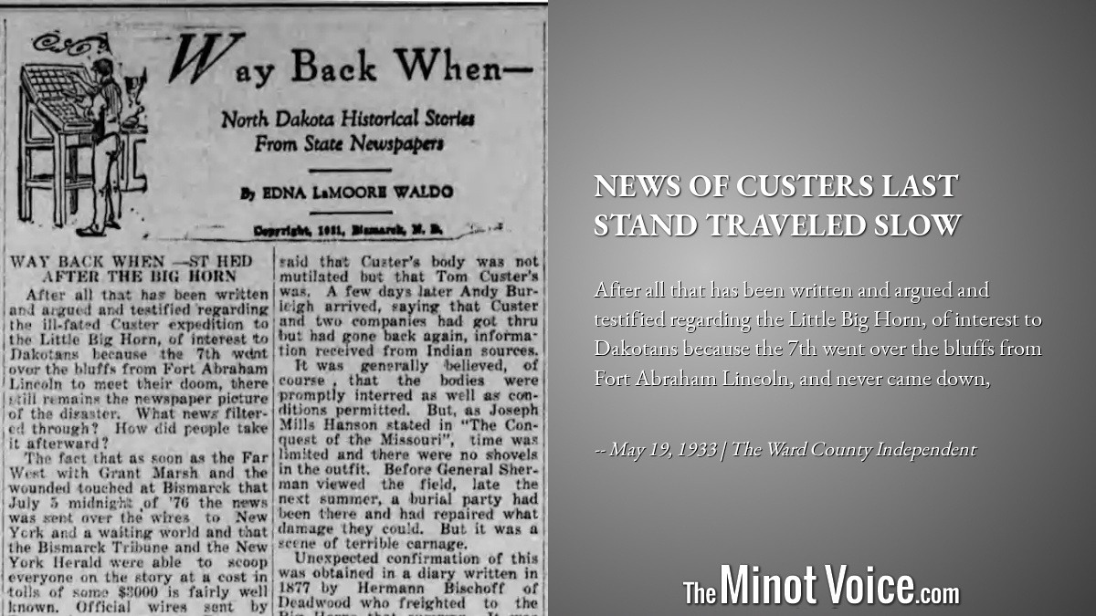 On This Day | News of Custers Last Stand Traveled Slow – TheMinotVoice.com
