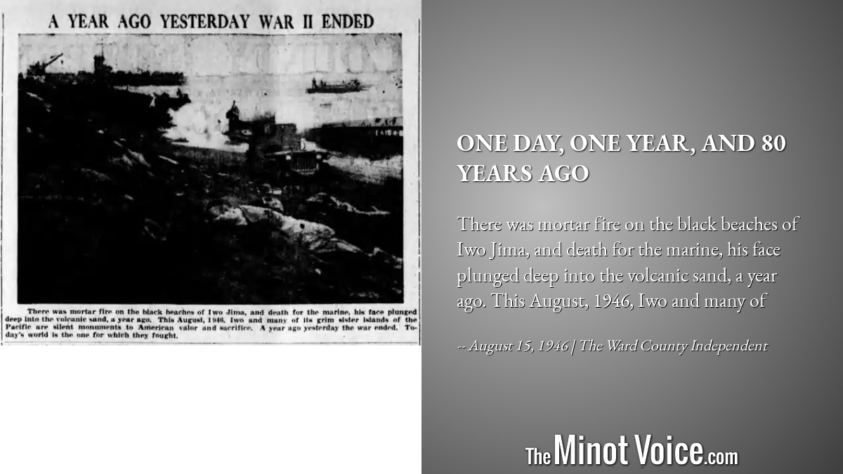 On This Day | One Day, One Year, and 80 Years Ago – TheMinotVoice.com