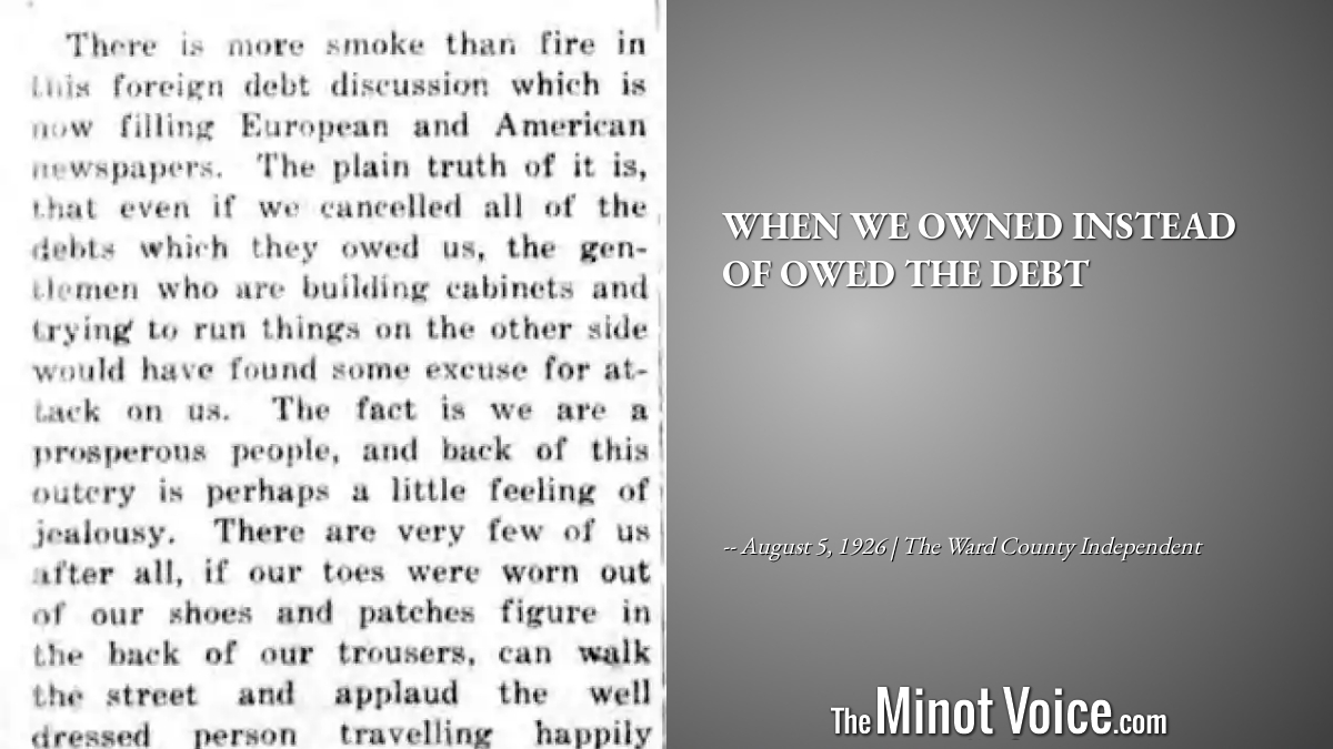 On This Day | When We Owned Instead of Owed the Debt – TheMinotVoice.com