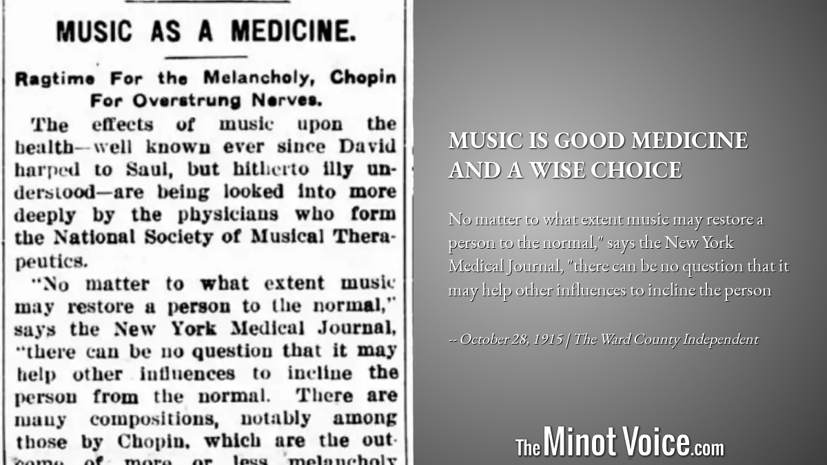 On This Day | Music is Good Medicine and a Wise Choice – TheMinotVoice.com